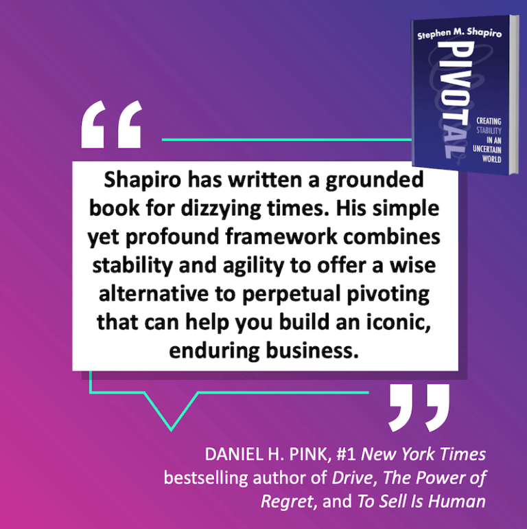 PIVOTAL Endorsements - Stephen Shapiro